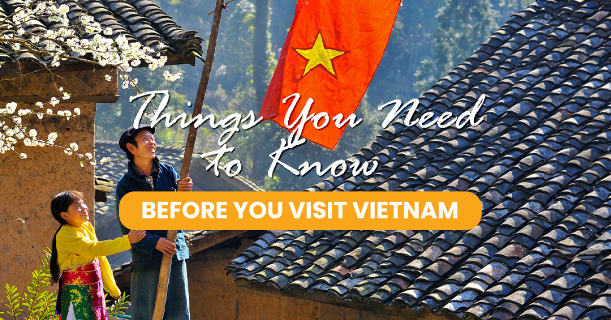 Things You Need to Know Before You Visit Vietnam